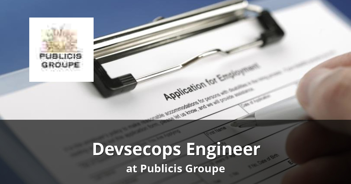 DevSecOps Engineer at Publicis Groupe October, 2025